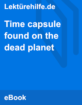 Time capsule found on the dead planet by Margaret Atwood - Analysis ...